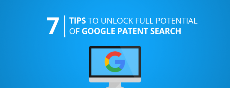 7 Advanced Google Patents Search Tips - GreyB