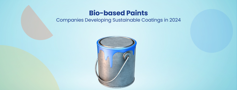 Top Companies Developing Sustainable Bio-based Paints in 2024 - GreyB