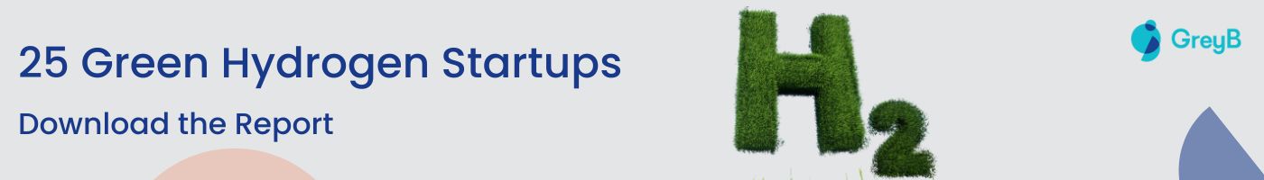 Top 10 Green Hydrogen Startups - GreyB