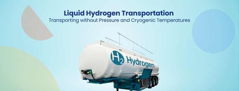 5 Liquid Hydrogen Startups Making Storage Feasible - GreyB