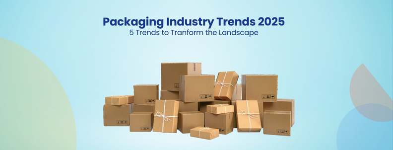 Top 5 Packaging Industry Trends 2025 Report - GreyB