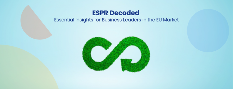 Ecodesign for Sustainable Products Regulation (ESPR) Explained