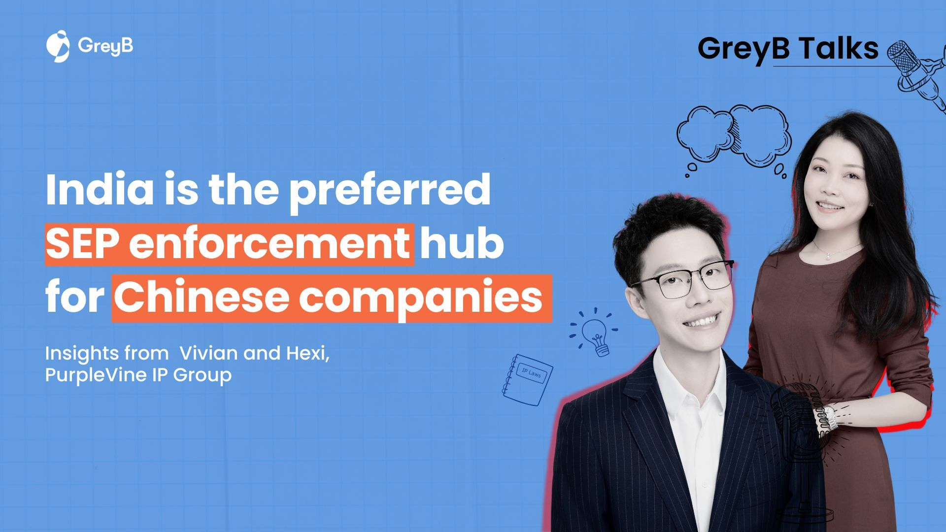 IP Strategies for Chinese Companies in India | GreyB Talks - GreyB