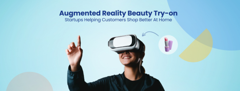 Emerging Augmented Reality (AR) Beauty Try-On Startups - GreyB