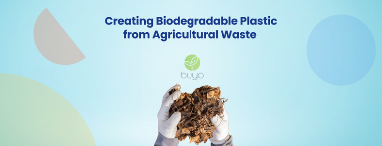 Creating Biodegradable Plastic from Agricultural Waste - GreyB