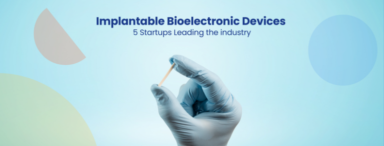 Top 5 Implantable Bioelectronic Devices Startups to Watch in 2025