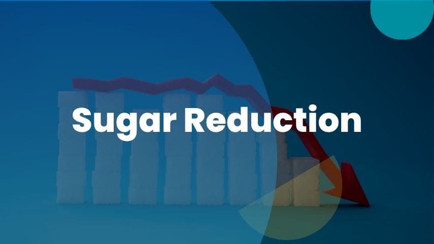 Sugar Reduction - GreyB