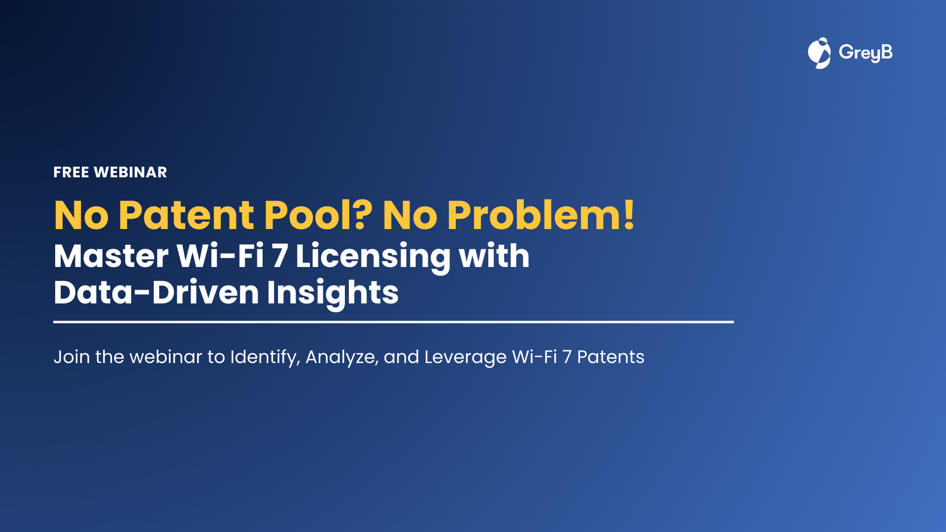 Mastering Wi-Fi 7 SEP Licensing: How to Identify, Negotiate & Win - GreyB