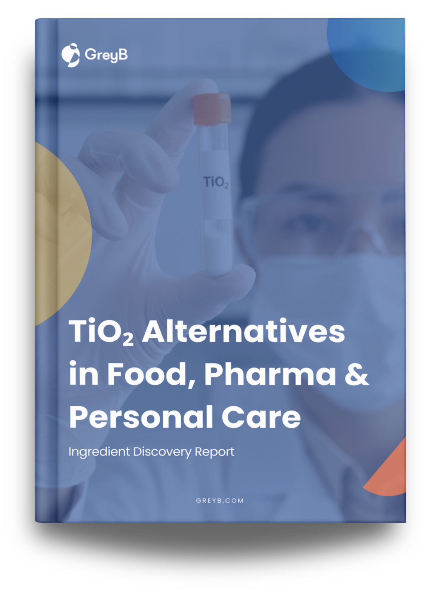 Titanium Dioxide Alternatives in Food, Pharma, and Personal Care - GreyB