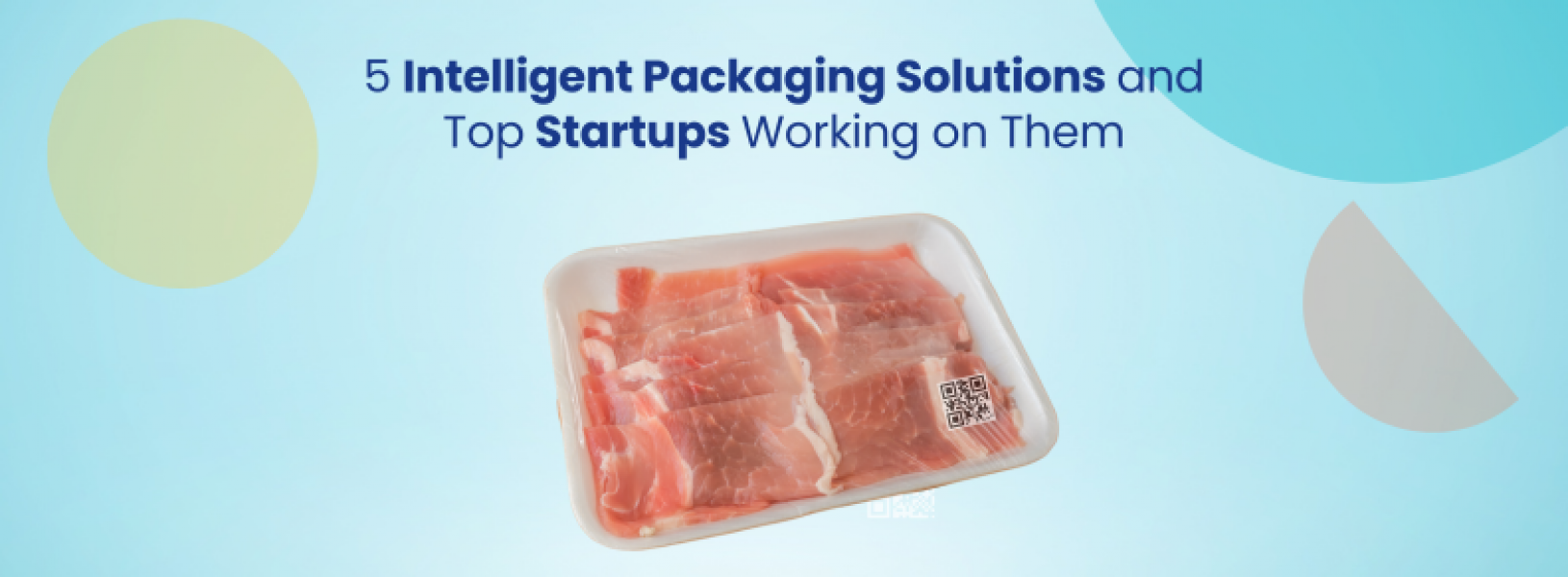 5 Intelligent Packaging Trends 2024 with Startups - GreyB