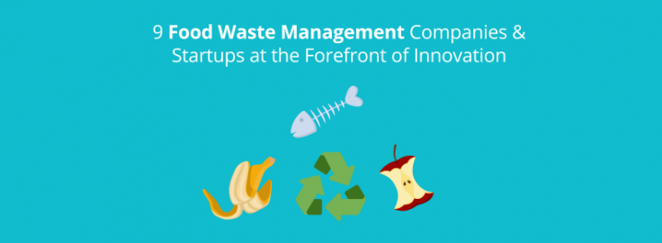 9 Food Waste Management Companies and Startups - GreyB
