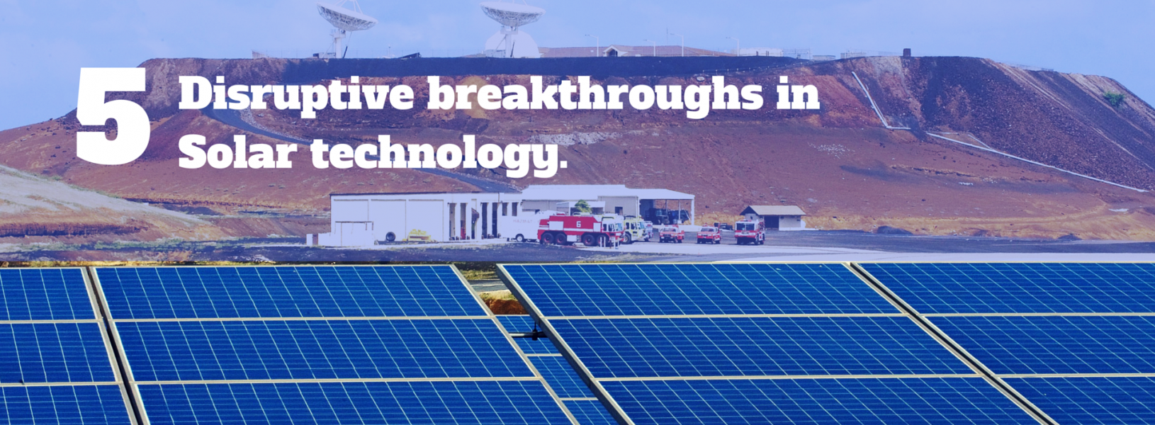 5 Disruptive Breakthroughs in Solar Cells - GreyB