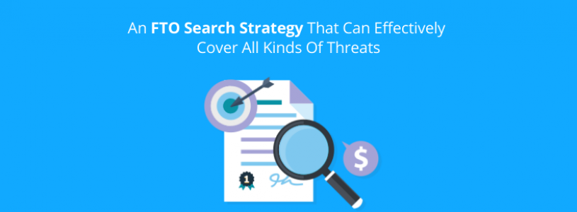 FTO Search Strategy: How to Cover all Possible Threats - GreyB