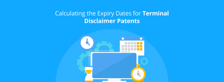 Calculating the Expiry Dates for Terminal Disclaimer Patents - GreyB
