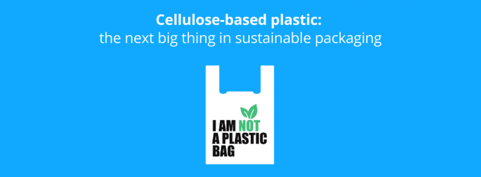 Cellulose Based Packaging: Companies working on Sustainability