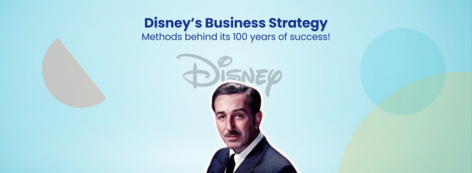 Disney Strategy: How it dominates Media & Entertainment? - GreyB