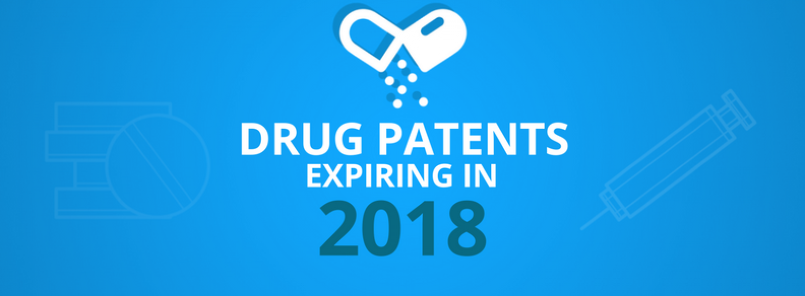 List of 26 Blockbuster Drug Patents that Expired in 2018 - GreyB