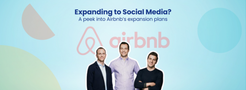 Airbnb Strategy: Expanding into Social Networking - GreyB