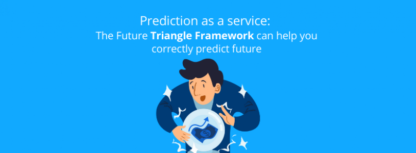 Prediction as a Service: The Future Triangle Framework - GreyB