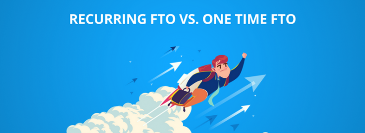 Recurring FTO vs. One Time FTO - What you should go for? - GreyB