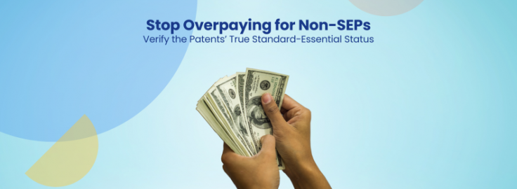 Stop overpaying for non-SEPs: Verify if the patent is a true SEP