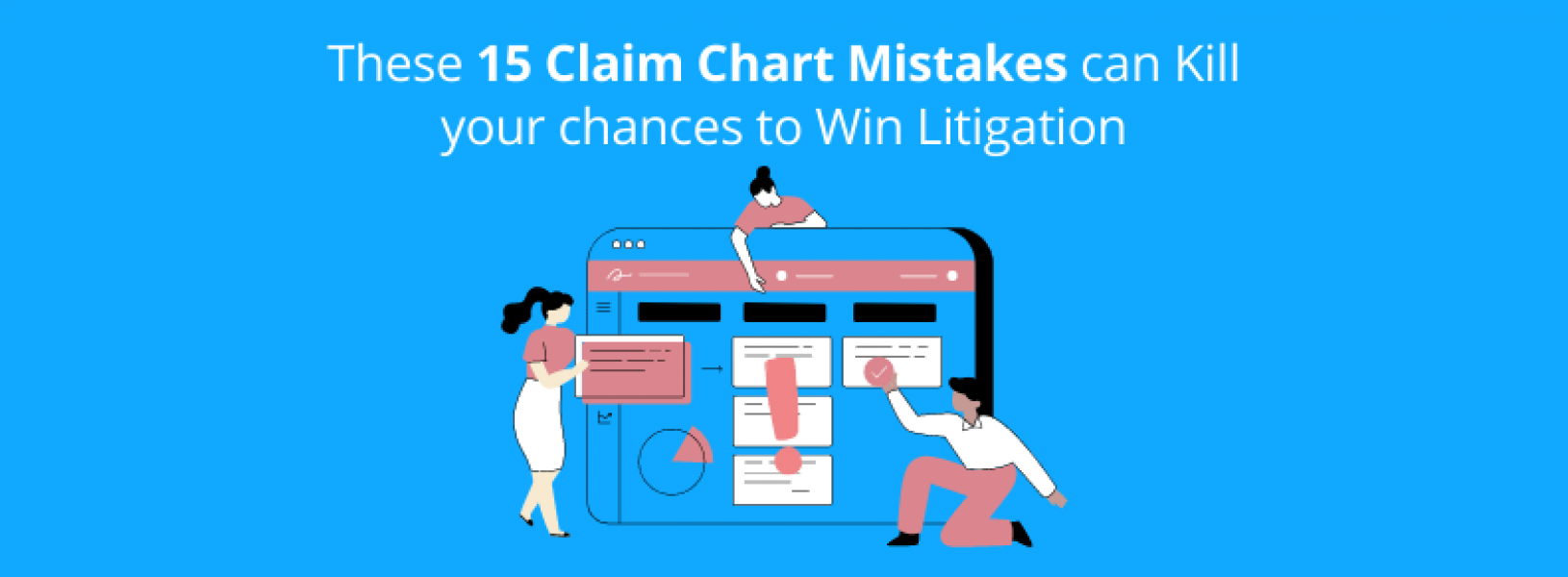 These 15 Claim Chart Mistakes Can Kill Your Chances to Win Litigation ...