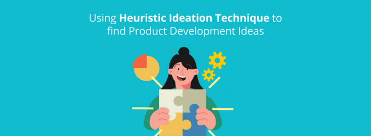 How to use Heuristic Ideation Technique for Product Development - GreyB How to use Heuristic Ideation Technique for Product Development - GreyB